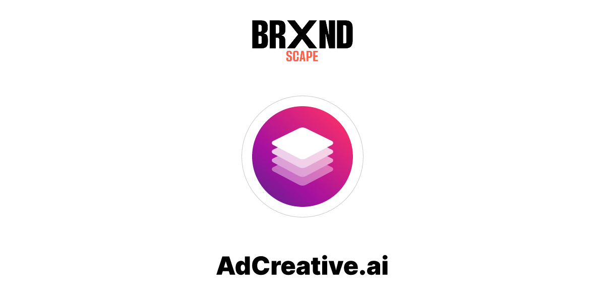 AdCreative.ai | BrXnd.ai Landscape
