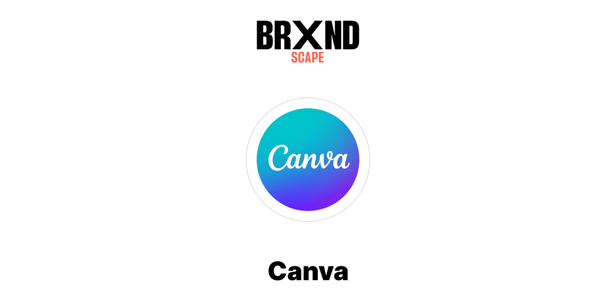 Canva | BrXnd.ai Landscape
