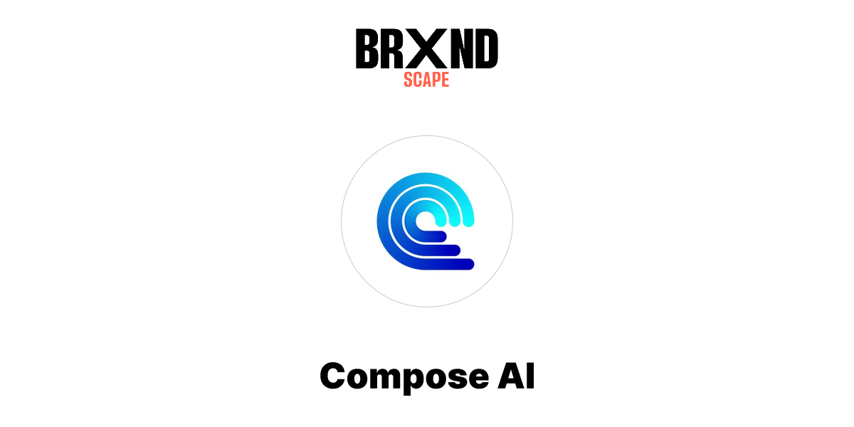 Compose AI | BrXnd.ai Landscape