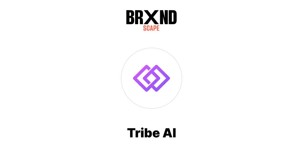 Tribe AI | BrXnd.ai Landscape